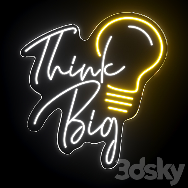 Think Big Neon Sign 3D Max - 3DMAXTER